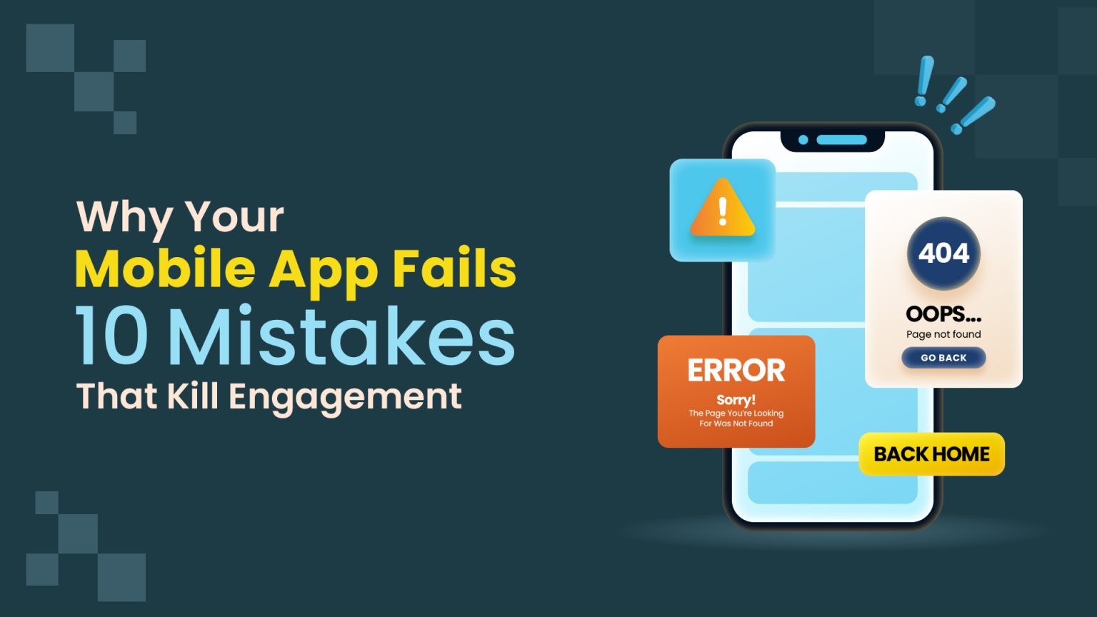 10 Mobile App Engagement Mistakes That Lead to Failure